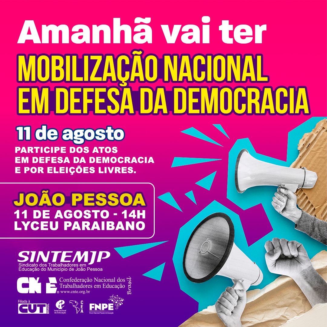 Amanhã Vai Ter Mobilização Nacional Em Defesa Da Democracia Sintem